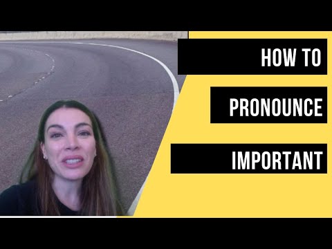 [How to pronounce] Important