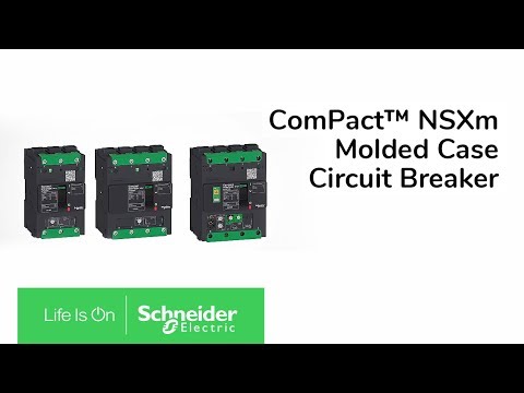 ComPact™ NSXm molded case circuit breaker (MCCB)