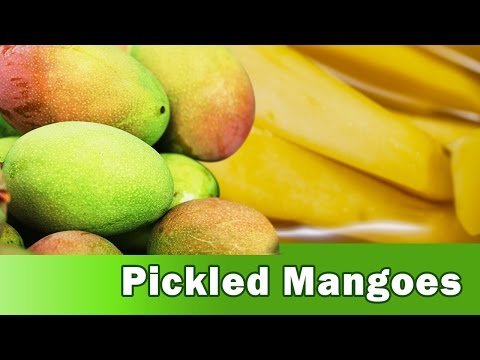 How to Make Pickled Mangoes - Tutorial