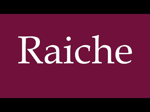 How to Pronounce ''Raiche'' Correctly in German