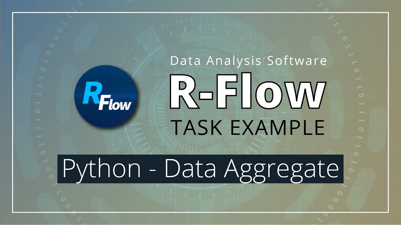 [R-Flow Task Example] Python - Data Aggregate