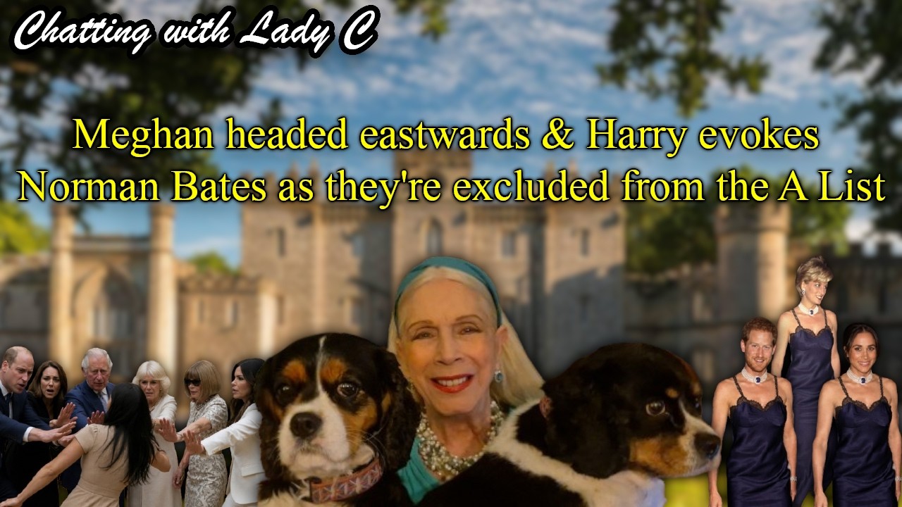 Meghan headed eastwards & Harry evokes Norman Bates as they're excluded from the A List