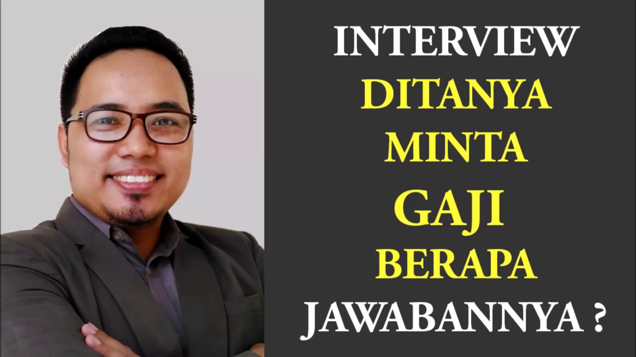 CARA MENJAWAB BERAPA GAJI YANG ANDA MINTA ?