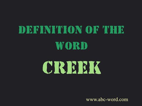 Definition of the word "Creek"