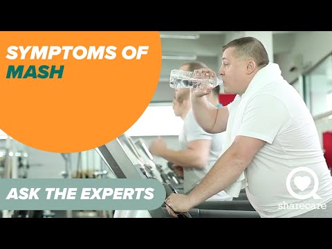 What are the Symptoms of MASH? | Ask the Experts | Sharecare