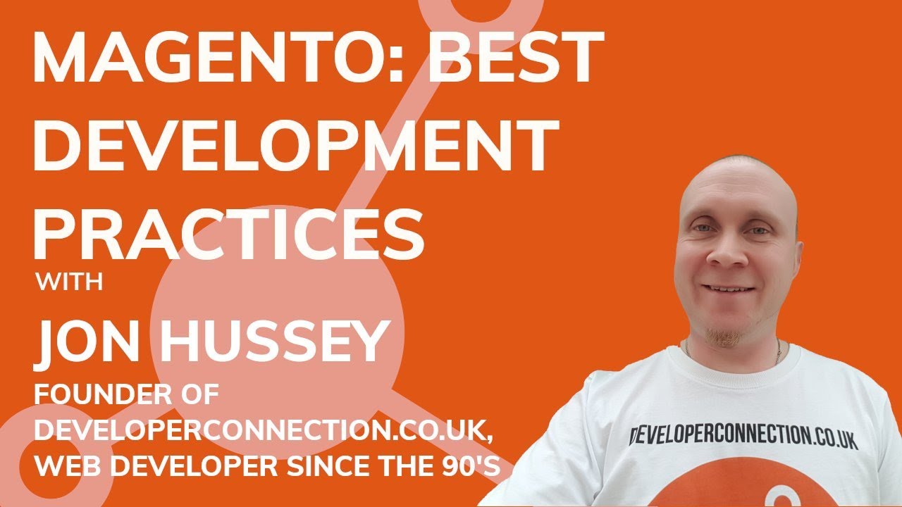 Magento: Best development practices
