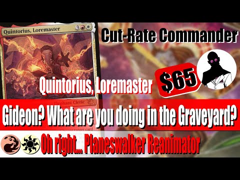 Cut-Rate Commander - Quintorius Loremaster | Planeswalker Reanimator ...