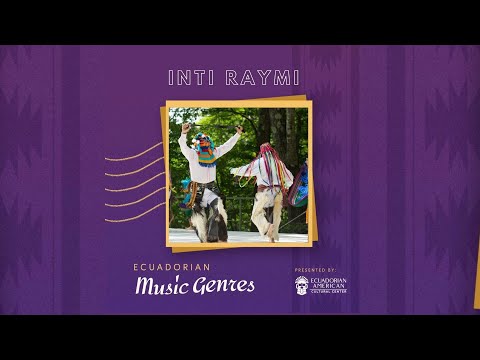 Ecuadorian Music Genres Inti Raymi