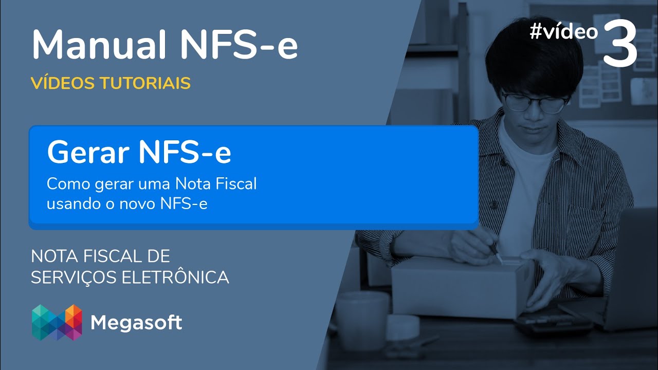 Gerar NFS-e | Manual Sistema NFS-e | Vídeo Tutorial Megasoft