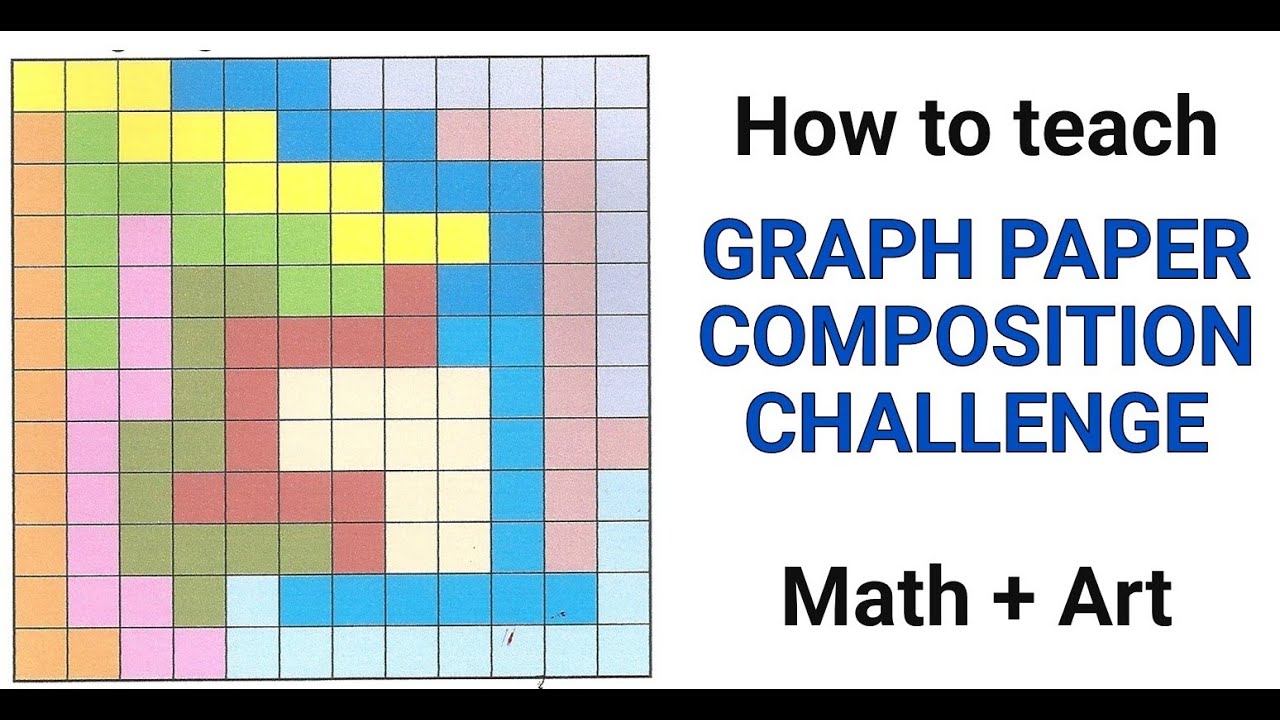 How to teach GRAPH PAPER COMPOSITION CHALLENGE. Composition & Math in Art. Teach element  of Space