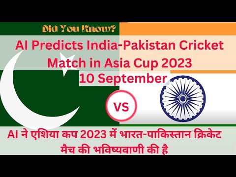 AI's Predictions India vs. Pakistan Cricket Match in Asia Cup 2023 | Cricket | | Asia Cup | IoTF