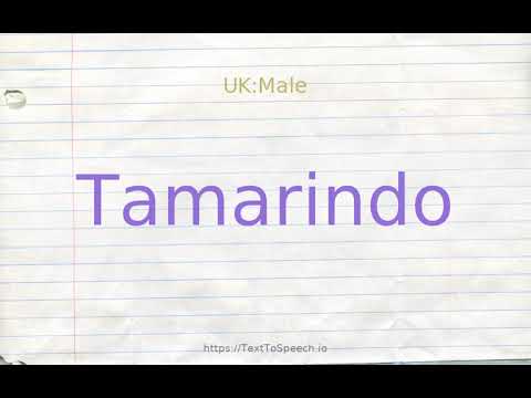 How to pronounce tamarindo