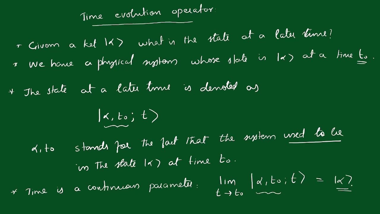 1.  Time evolution and Unitarity.