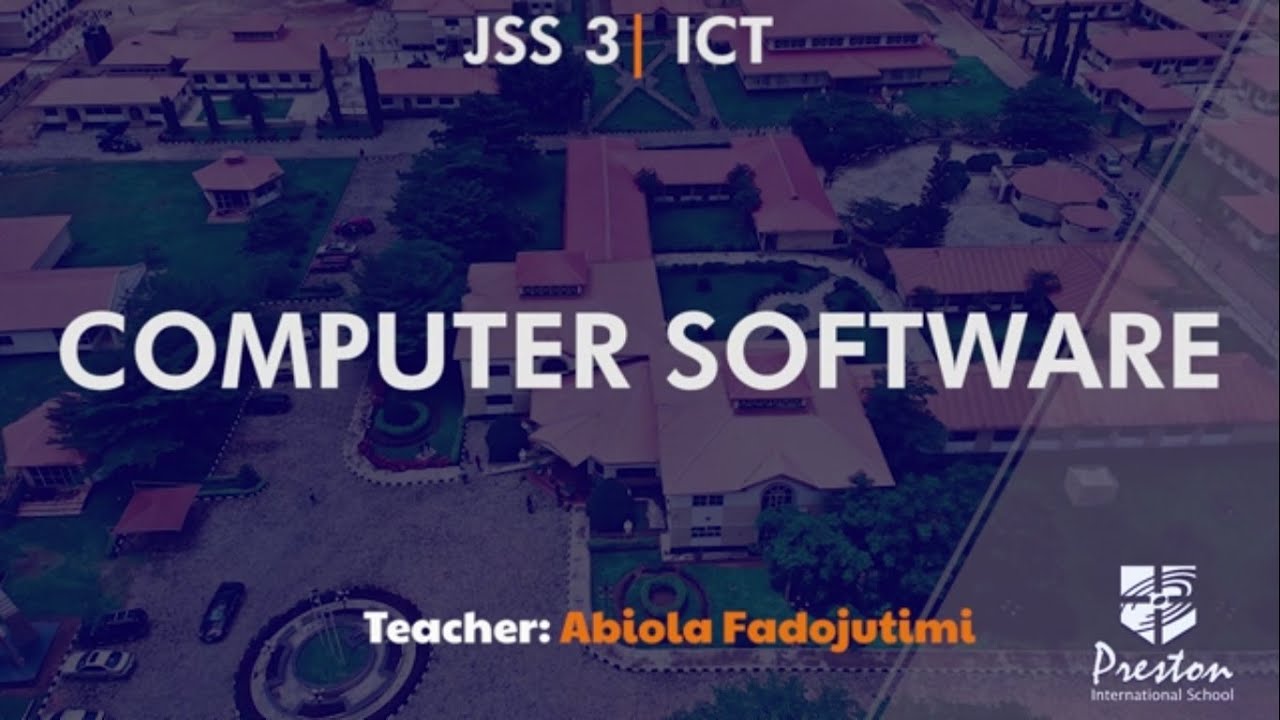 Computer Software - JSS3 ICT
