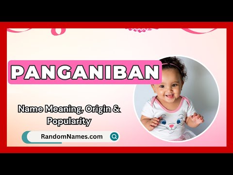 Panganiban - Baby Girl Name Meaning, Origin & Popularity - RandomNames.com