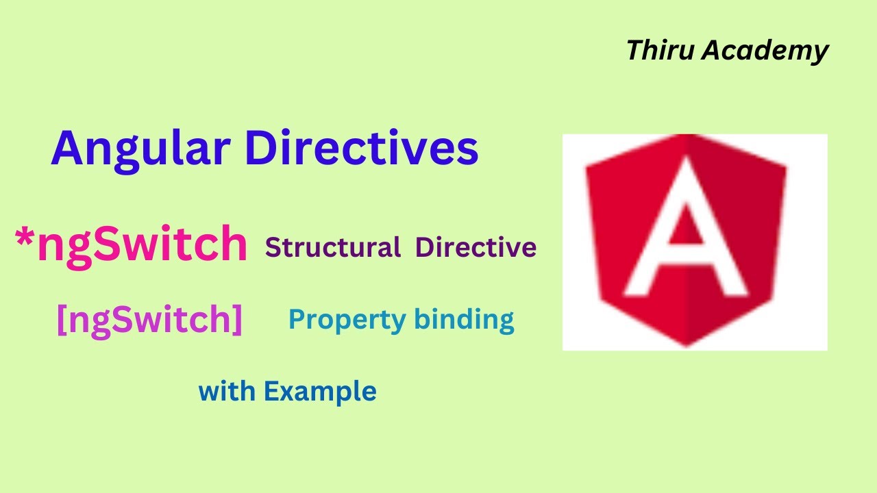 ngSwitch structural directive | ngSwitch directive | *ngSwitch Angular directive | Thiru Academy