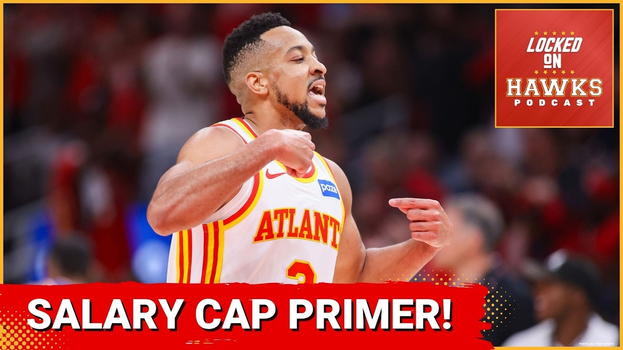 Atlanta Hawks 2026 salary cap primer, Onsi Saleh buzz, Jonathan Kuminga, CJ McCollum, and more