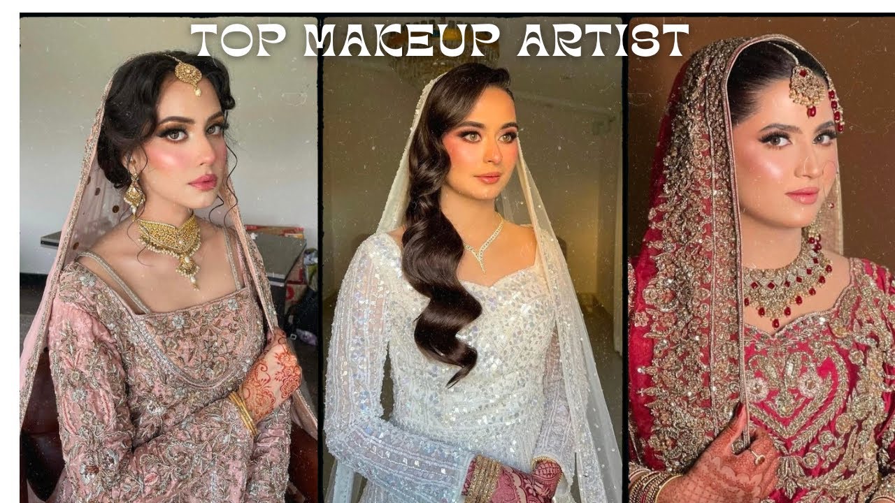 Top 3 Makeup Artist in Islamabad 🇵🇰