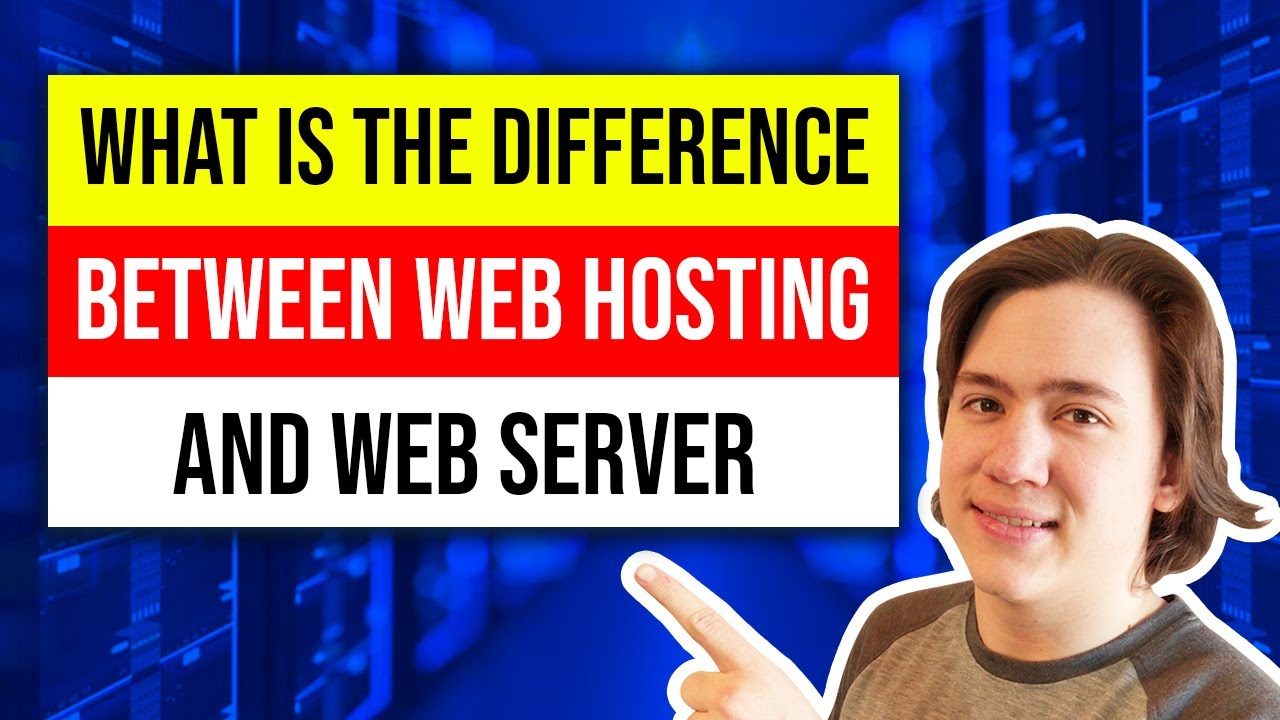 Web Hosting vs Web Server: Learn the Differences
