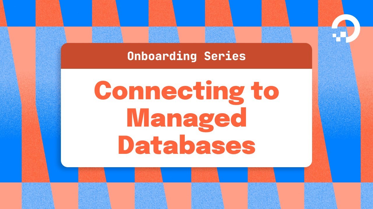 Connecting to a DigitalOcean Managed Database