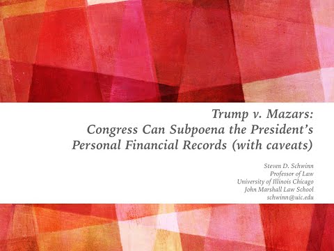 Trump v. Mazars: Congress can subpoena the President's personal financial records (with caveats)