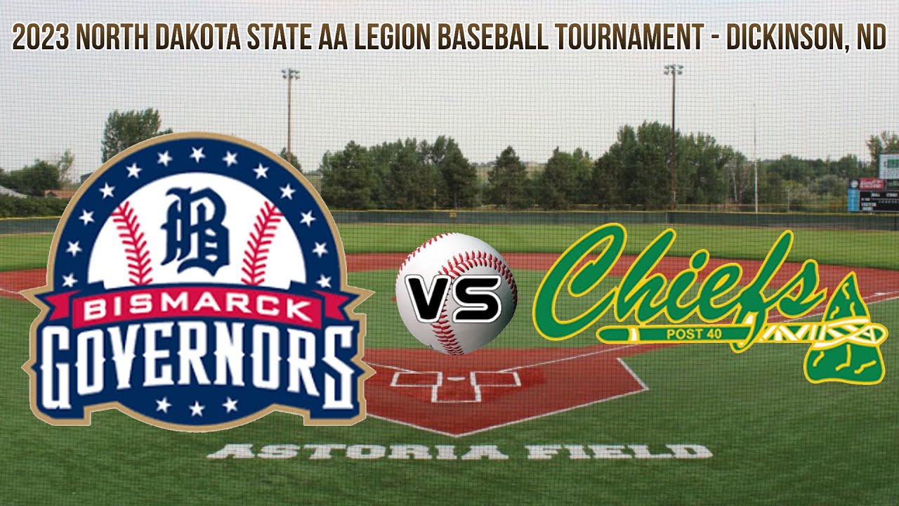 ⚾ 2023 State AA Legion Tourney - G14 - Bismark Governors vs Mandan Chiefs (July 27th 2023)