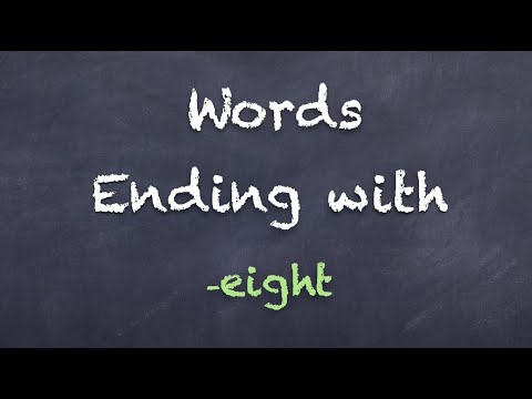 Words Ending with -eight