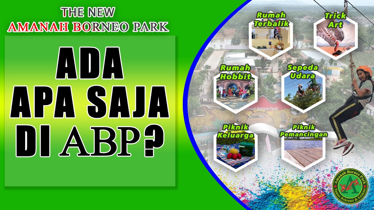 The New Amanah Borneo Park | ADA APA SAJA DI ABP ?