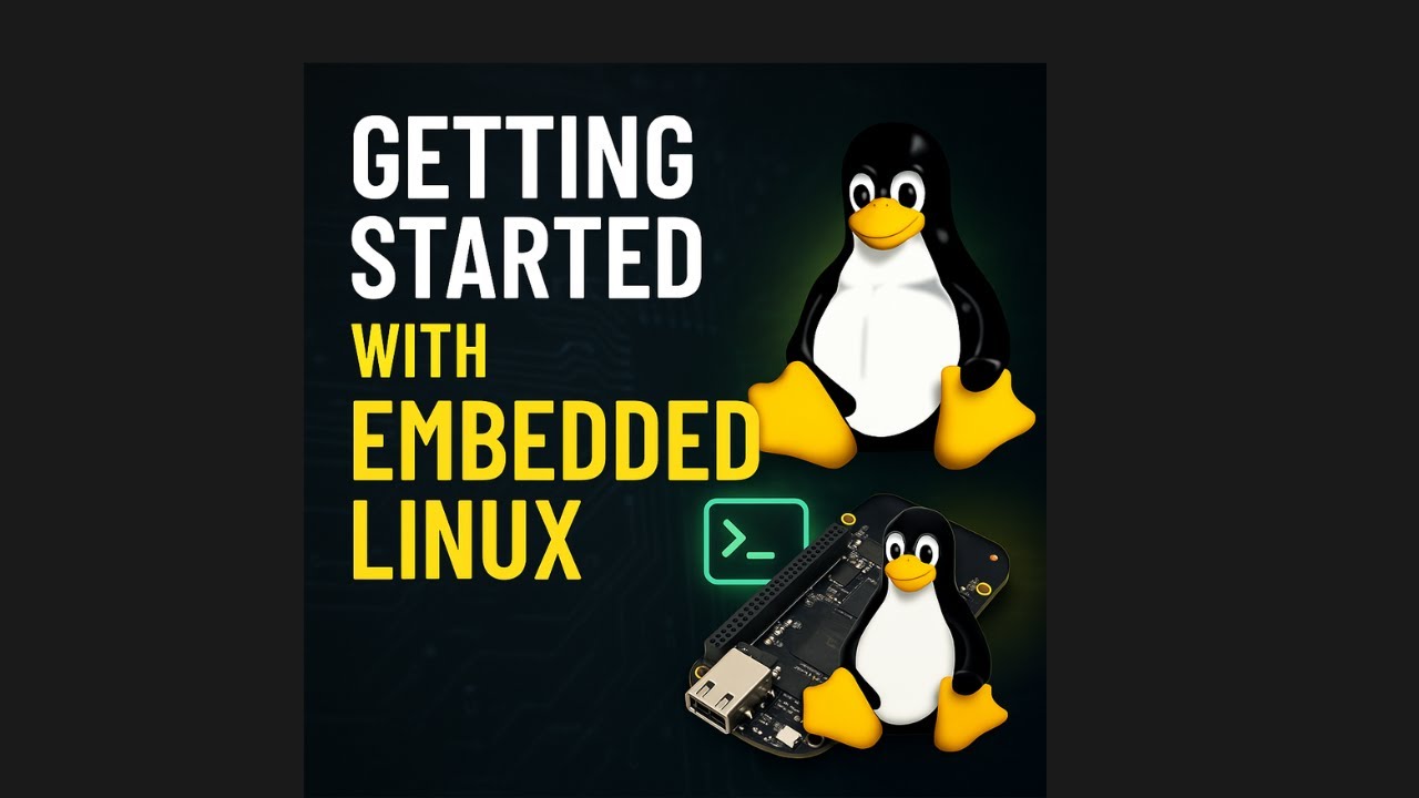 Getting Started with Embedded Linux Development