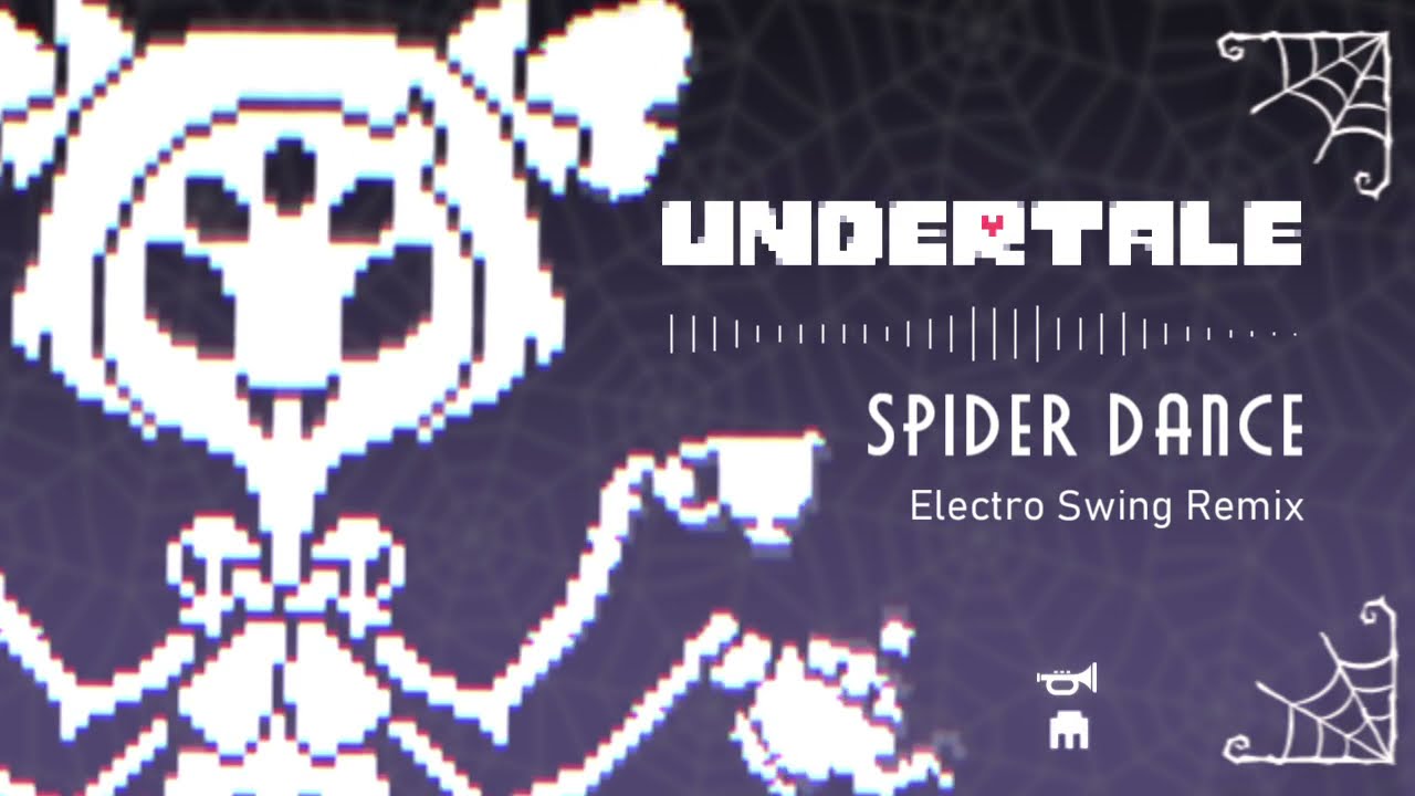 Spider Dance (Electro Swing Remix) - Undertale