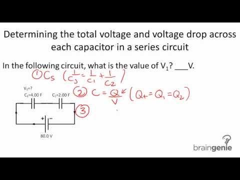 Physics 6.3.2.3 Determining total voltage and voltage drop across capacitor in a series circuit