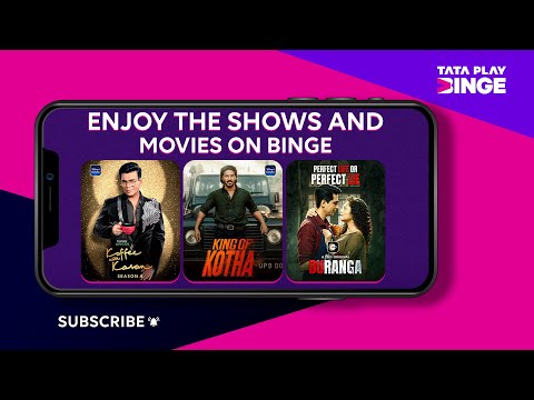 Tata Play Binge | Watch all of the latest shows and movies on Binge for ultimate bingeing experience
