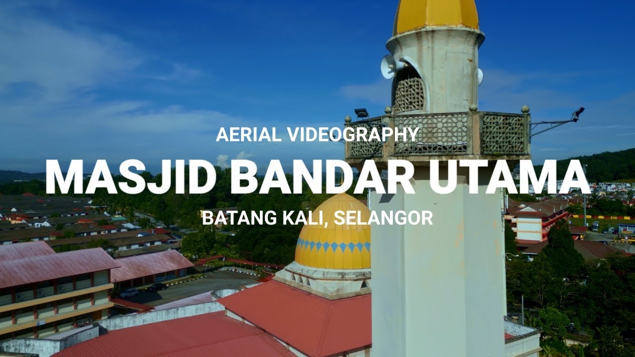 Aerial Drone Videography Masjid Bandar Utama Batang Kali
