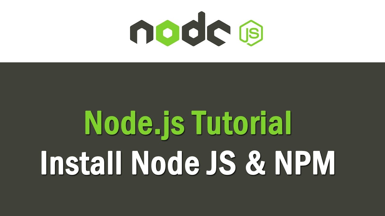 Node.js Tutorial | Install Node JS & NPM - 2