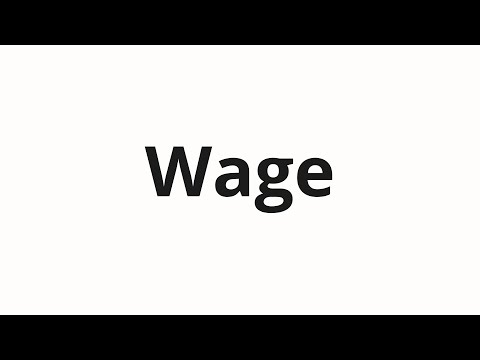 How to pronounce Wage