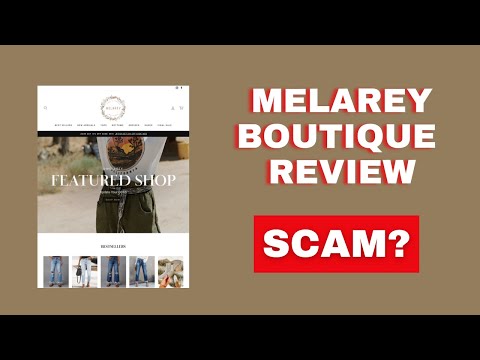 Melarey Boutique Review | Legit or Another Scam?