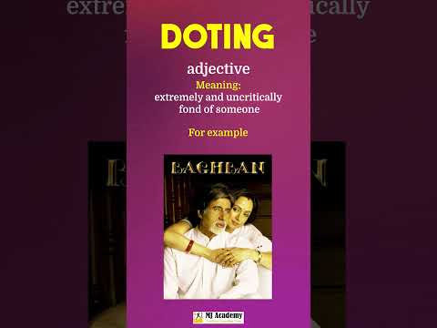 Doting | GRE Vocabulary | Meaning |