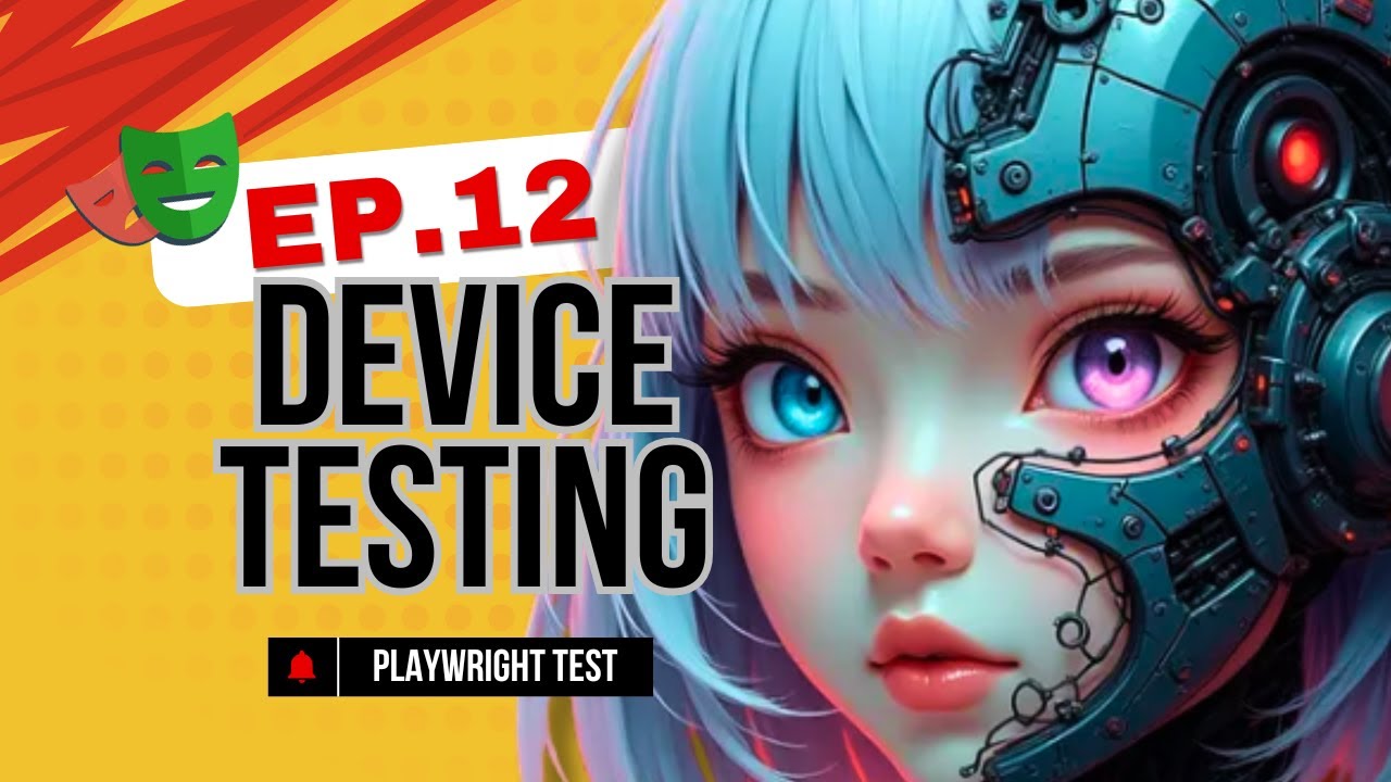 Playwright Test & TypeScript: Master Emulation and Device Testing (Ep. 12)