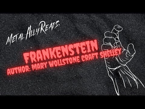 Reading Letter 1: Frankenstein