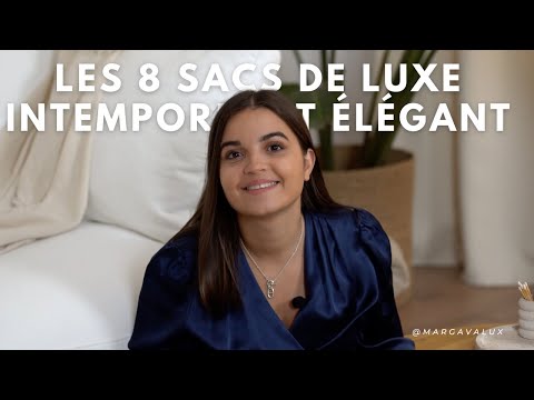LES 8 SACS DE LUXE INTEMPOREL ET ÉLÉGANT