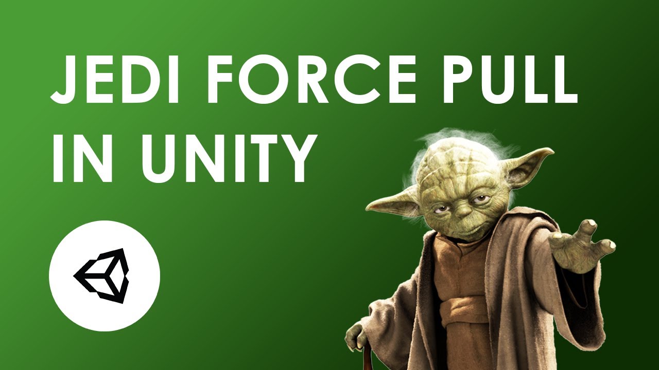 Jedi force pull in Unity - Tutorial