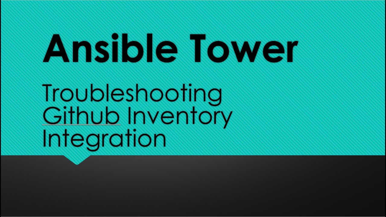 Ansible Tower: Troubleshooting Github Inventory Integration