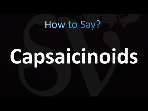 How to Pronounce Capsaicinoids (correctly!)