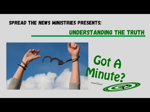 Understanding the Truth – Spread the News Ministries