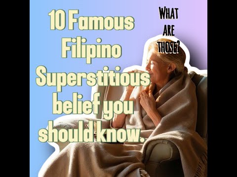 Do you believe in superstitions? 10 Famous superstitious beliefs in Philippines