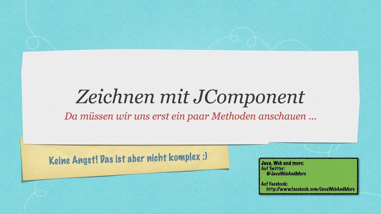 Java zeichnen mit JComponent Tutorial