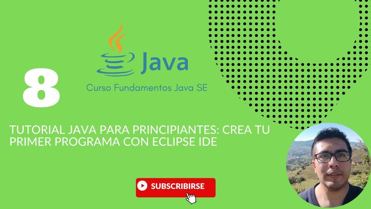 Tutorial Java para principiantes: Crea tu primer programa con Eclipse IDE | Curso fundamentos Java
