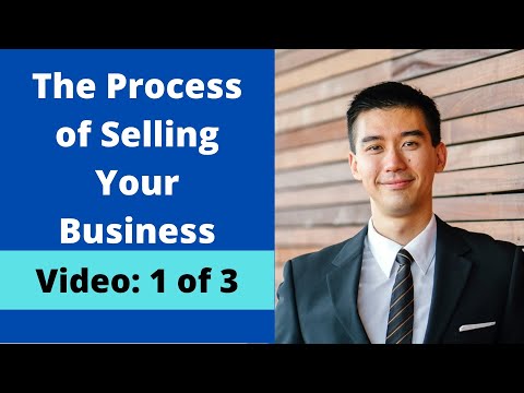 1 of 3: The Process of Selling Your Business