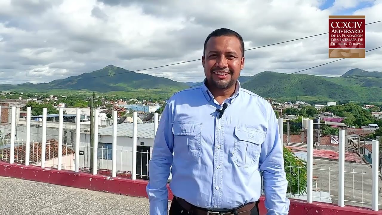 Feliz 294 Aniversario Cintalapa de Figueroa, Chiapas; México