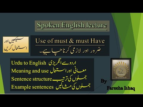 use of must & must have in Urdu/Hindi/English with examples of obligations, orders ,advice sentences